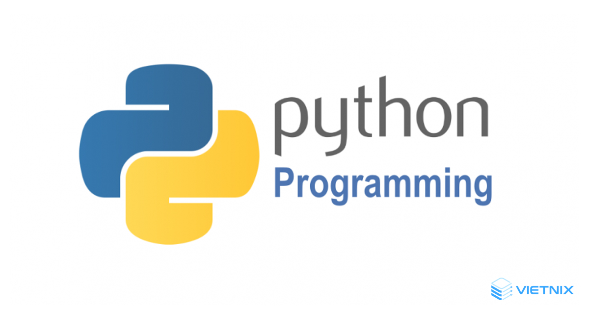 Python là gì? Ứng dụng của ngôn ngữ Python