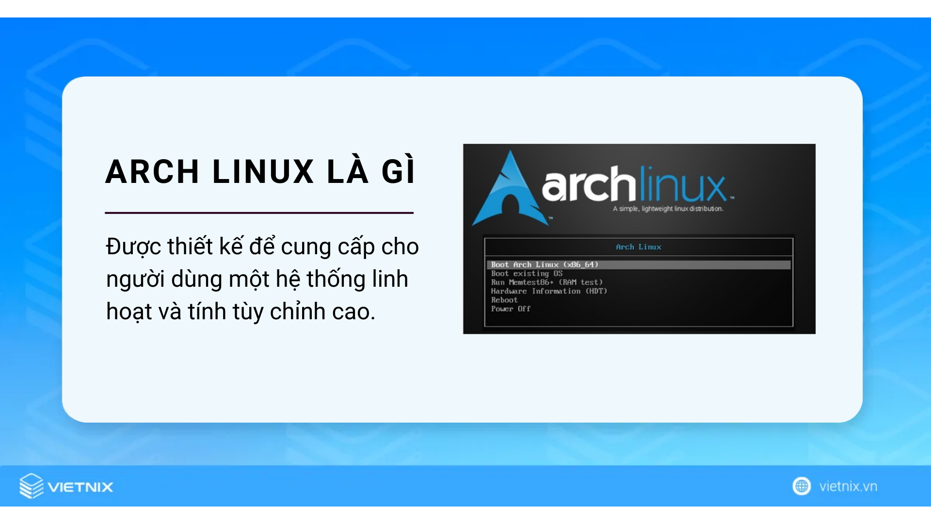 Arch Linux là gì? Cách cài đặt và cấu hình trên Linux