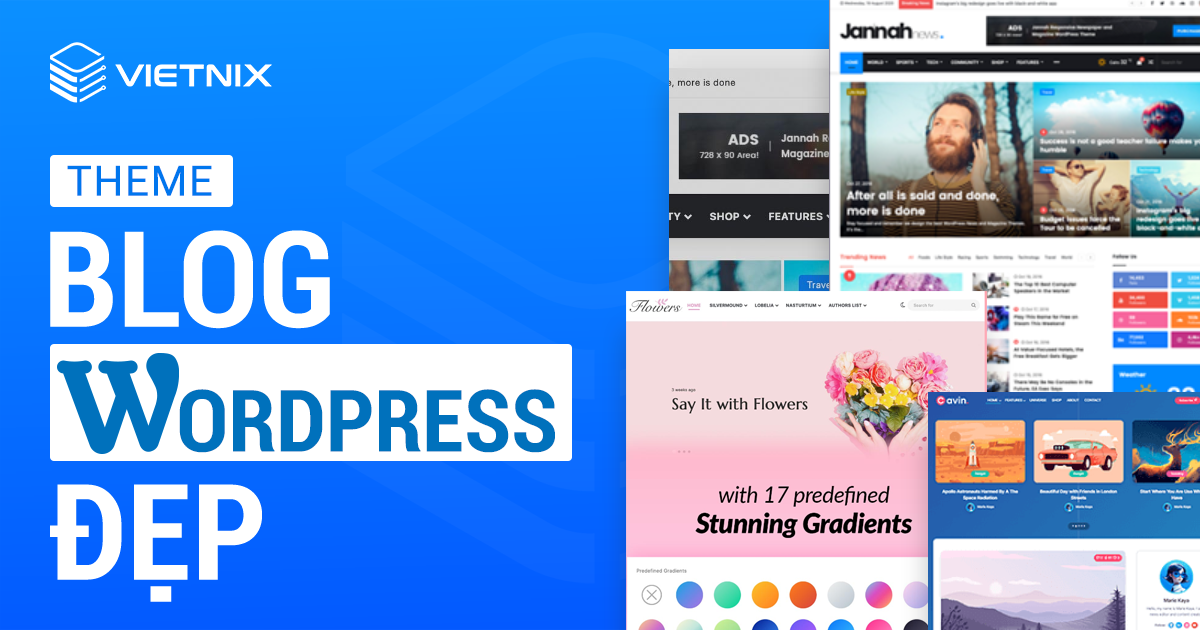 Top 10 theme blog Wordpress đẹp cho các blogger