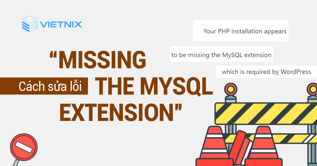 Your PHP installation appears to be missing the MySQL extension which ...