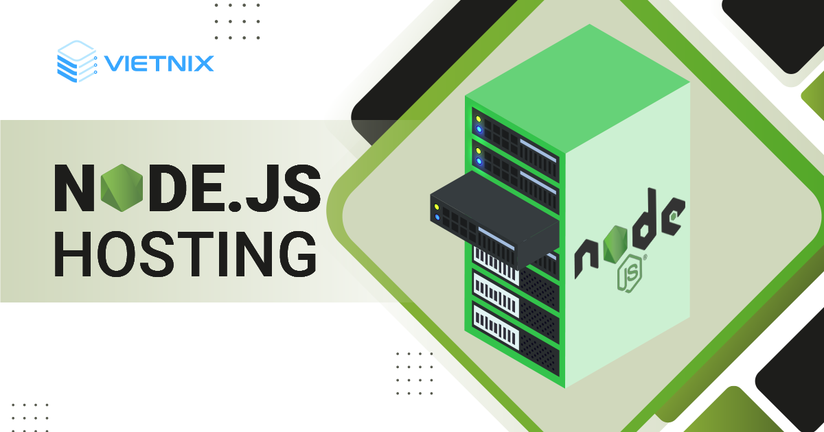 Nodejs hosting là gì? Mua Nodejs hosting ở đâu?