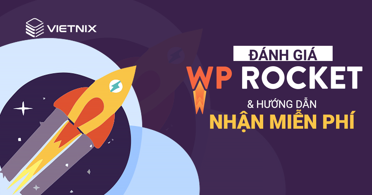 WP Rocket - Cách cài đặt và cấu hình để tăng tốc độ website