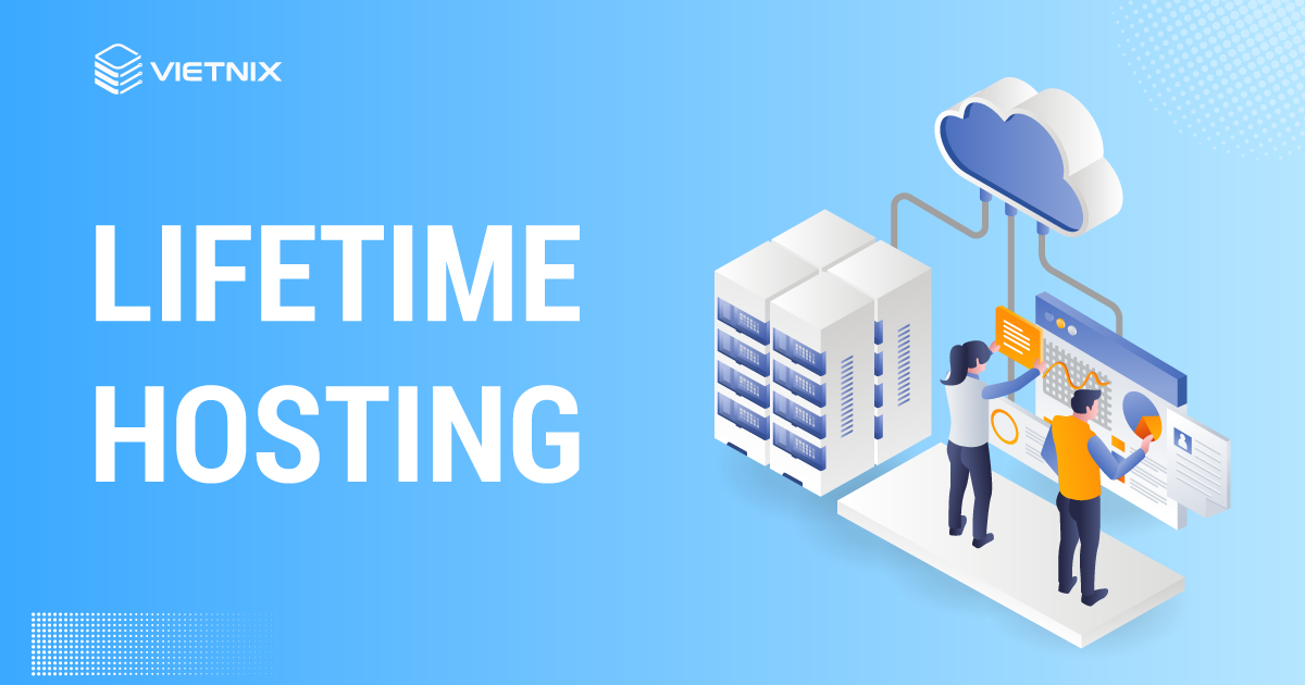 Top 3 nhà cung cấp Lifetime Hosting tốt nhất hiện nay
