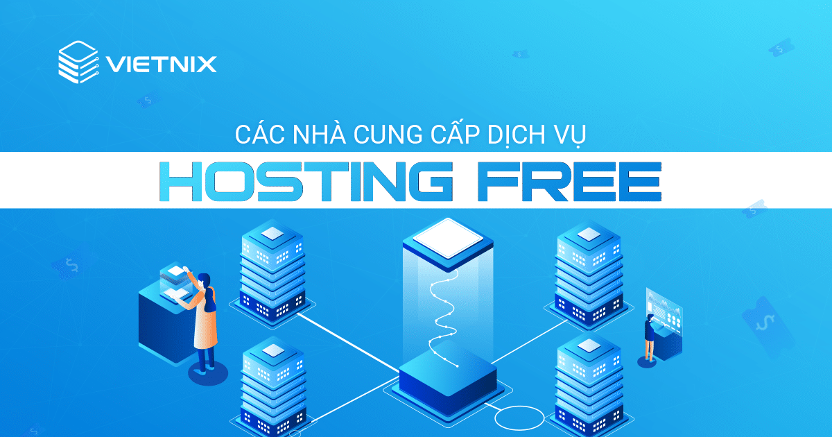 19 web hosting free, miễn phí uy tín tốt nhất hàng đầu 2024