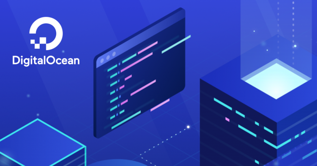 DigitalOcean là gì? Đánh giá dịch vụ thuê VPS DigitalOcean