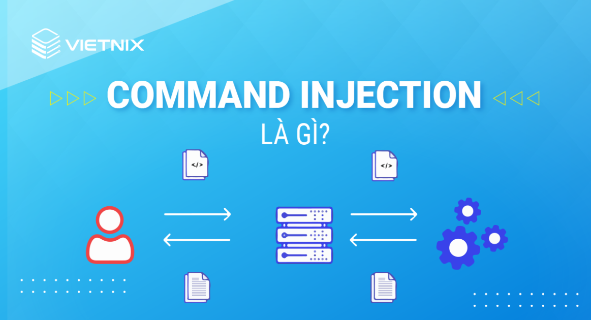 Command Injection là gì? - Hiểu về OS Command Injection