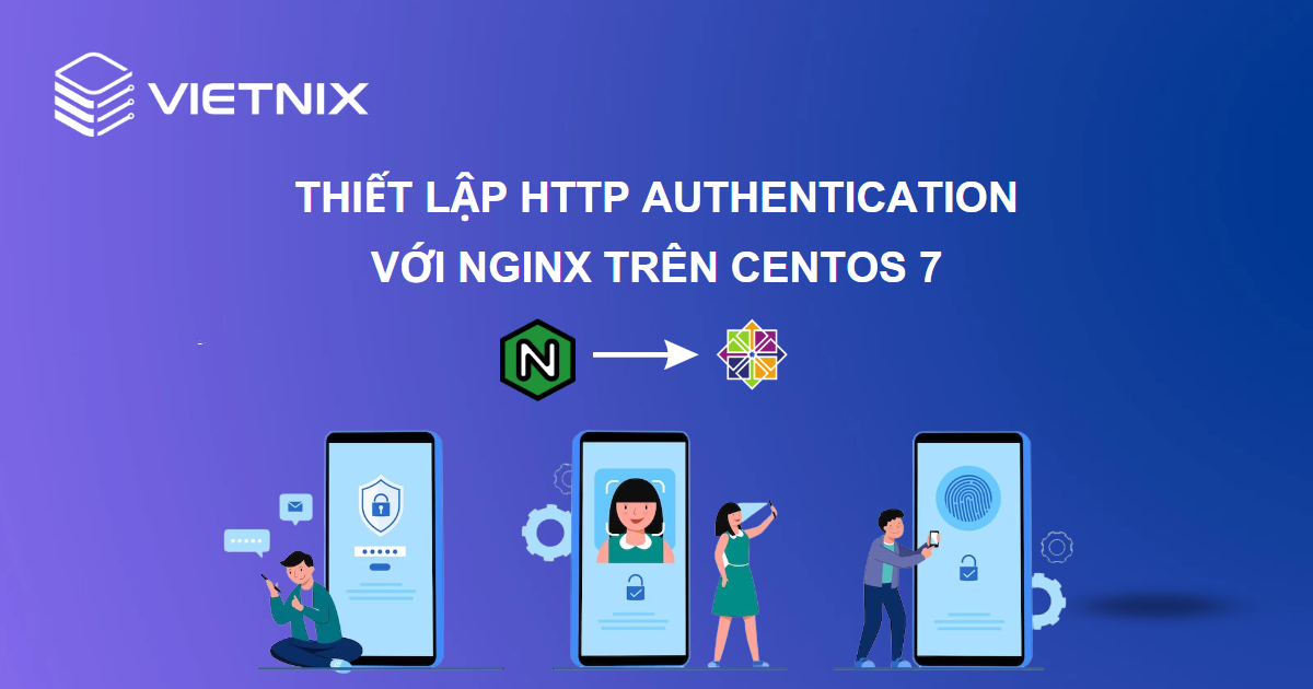 Cách thiết lập xác thực HTTP cơ bản với Nginx trên CentOS 7