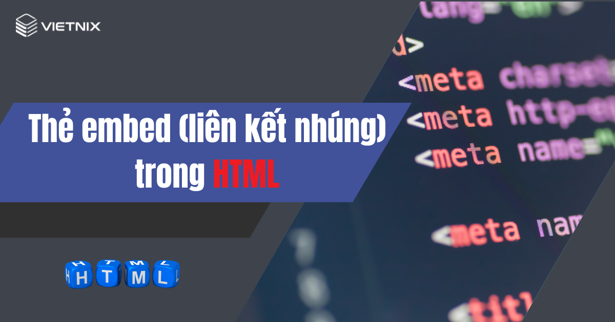 Thẻ embed (liên kết nhúng) trong HTML