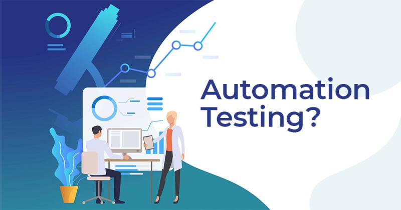 Automation Test là gì? Chuẩn bị kế hoạch để trở thành Tester