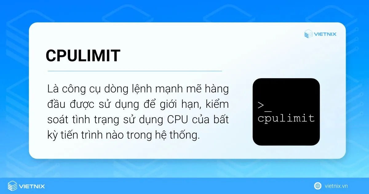 CPULimit là gì? Cài đặt, sử dụng, giới hạn tiến trình CPU