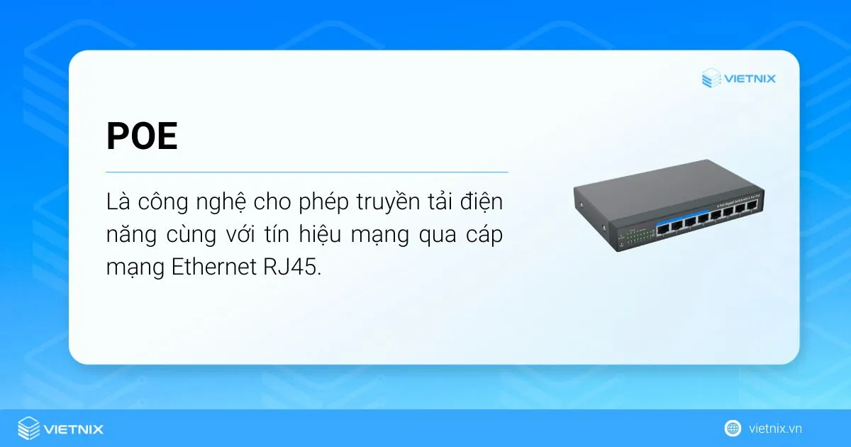 PoE là gì? Ưu điểm và các chuẩn PoE mới nhất 2024