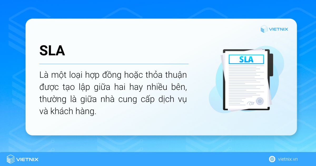 SLA là gì? Tầm quan trọng và vai trò SLA với doanh nghiệp